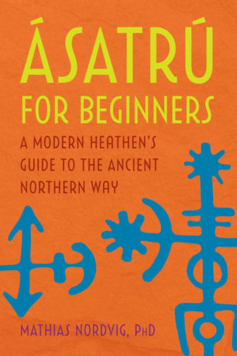 Review: Getting all the Bases Covered with "Ásatrú for Beginners ...